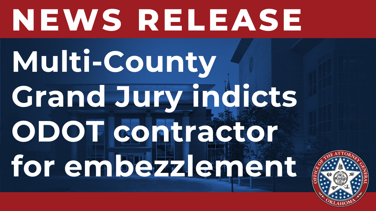 Multi-County Grand Jury indicts ODOT contractor for embezzlement